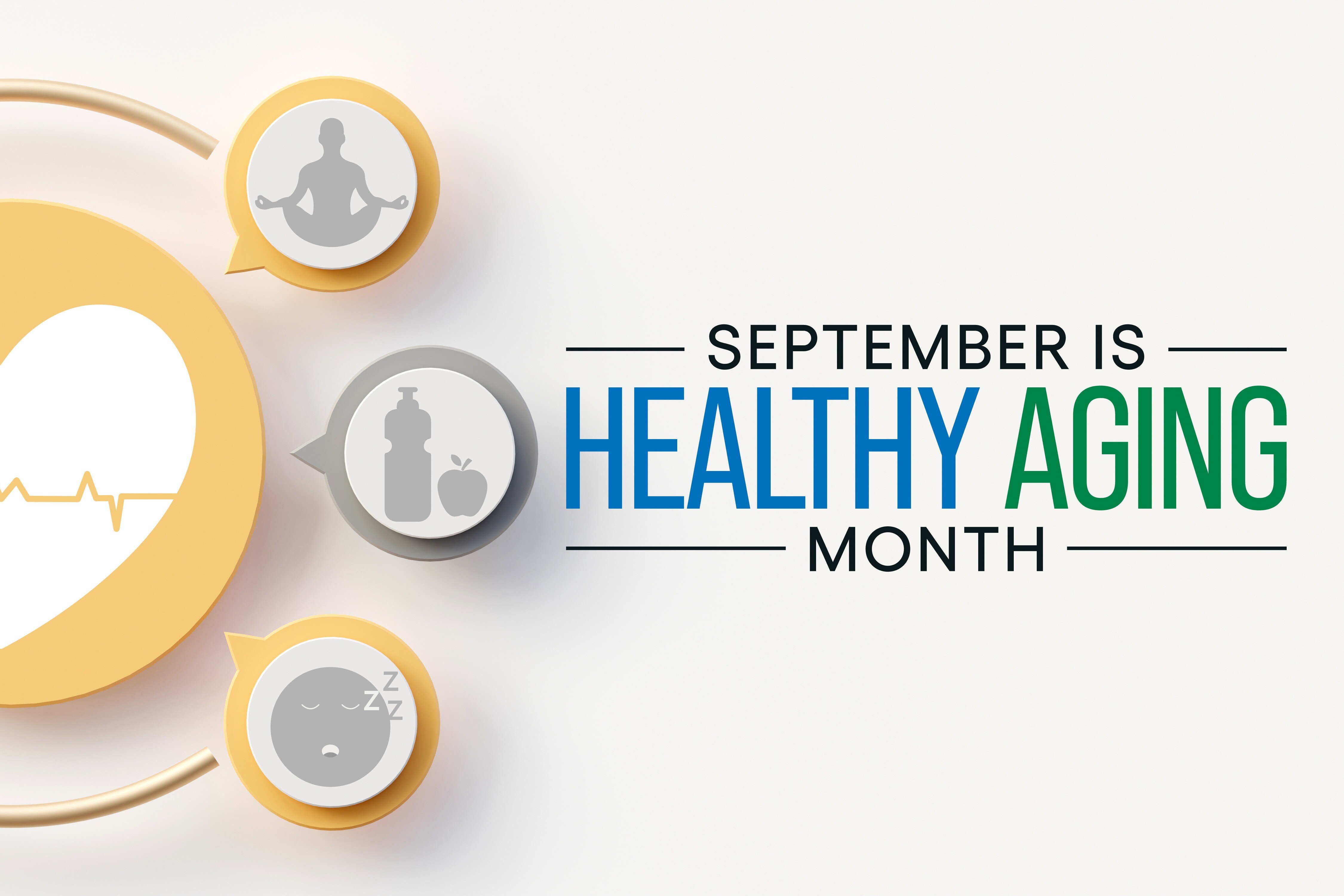 Recognizing and Celebrating Healthy Aging Month